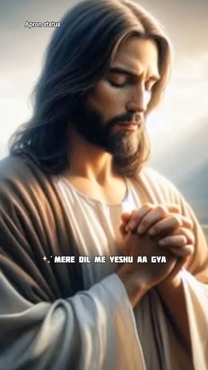 mere dil mein yeshu aa gaya ll yeshu ka diwana christian new song #shorts #status #jesus - YouTube