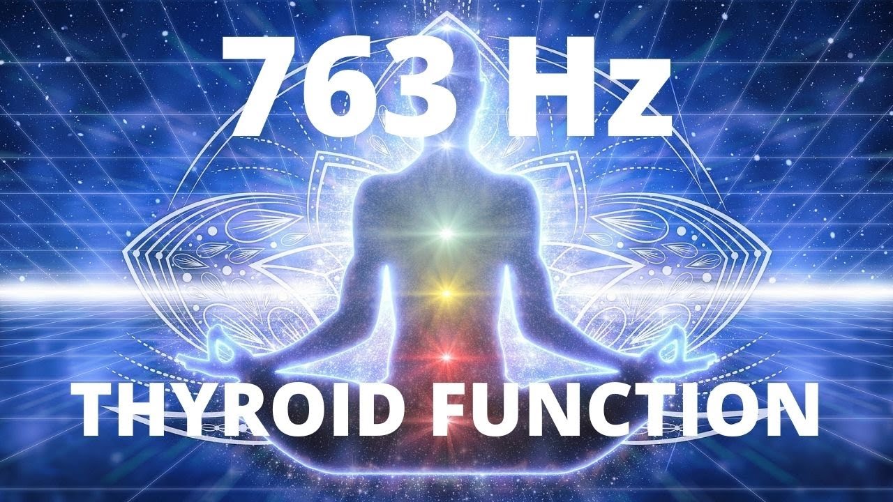763 Hz | Binaural Beats | Improve Thyroid Function | Miracle Healing ...