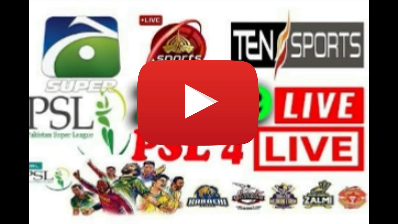 PSL 4 Live Streaming – Watch PSL 2019 Live – T20 Pakistan Super League ...