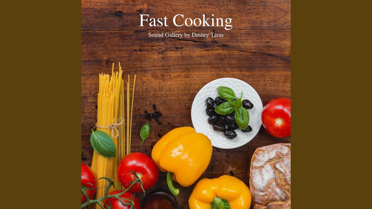 Fast Cooking - YouTube