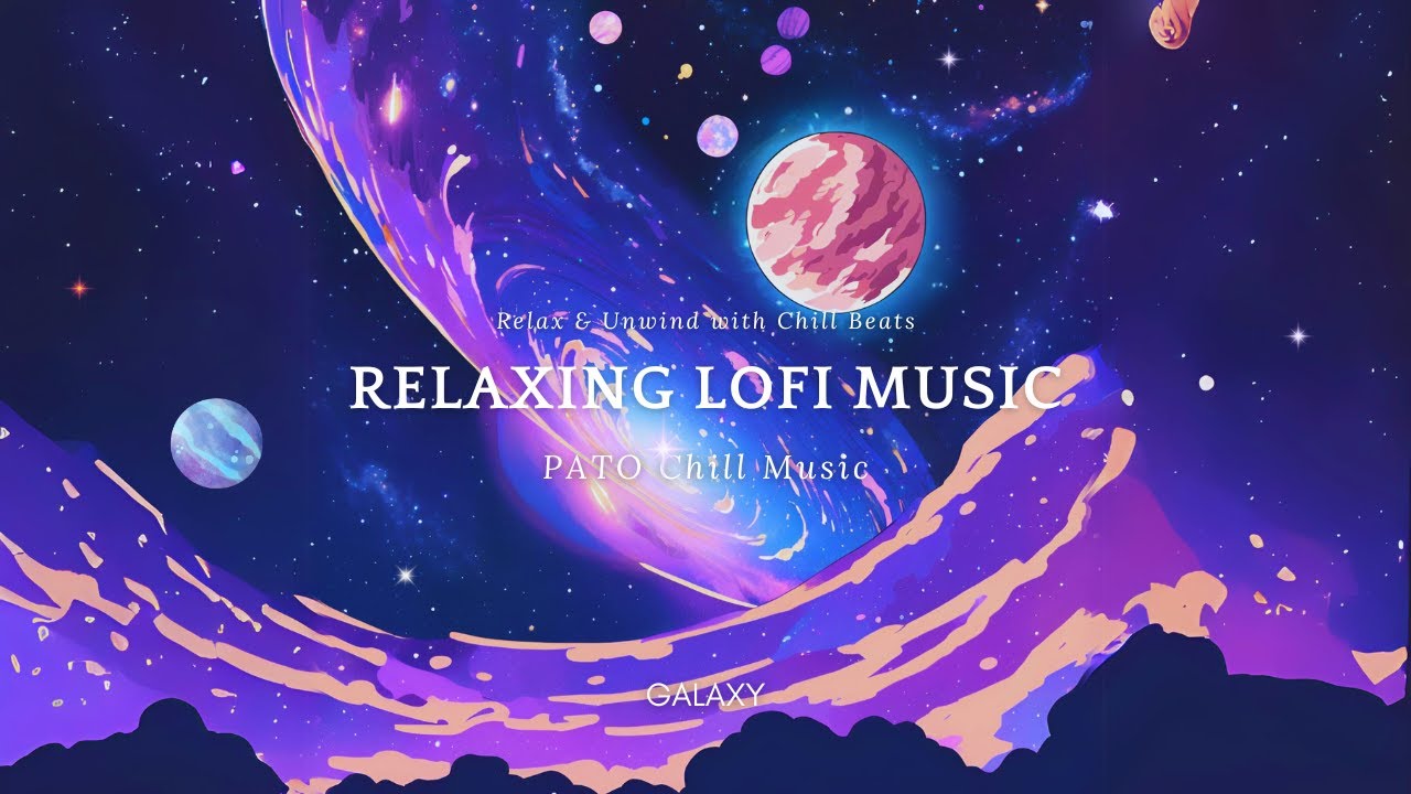 Lofi Galaxy: ☕Explore the Stars with Soothing Music | Lofi Music for ...