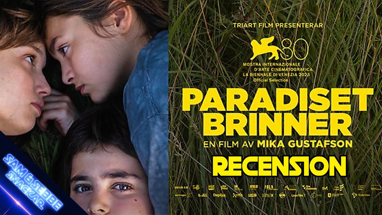 Paradiset brinner - Recension - YouTube