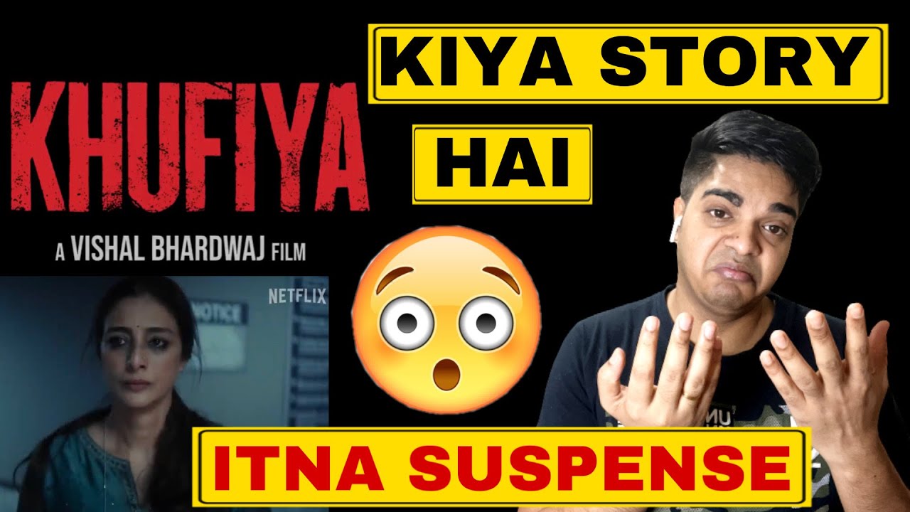 Khufiya Teaser and Trailer Review Netflix in Hindi | Tabu, Ali Fazal ...