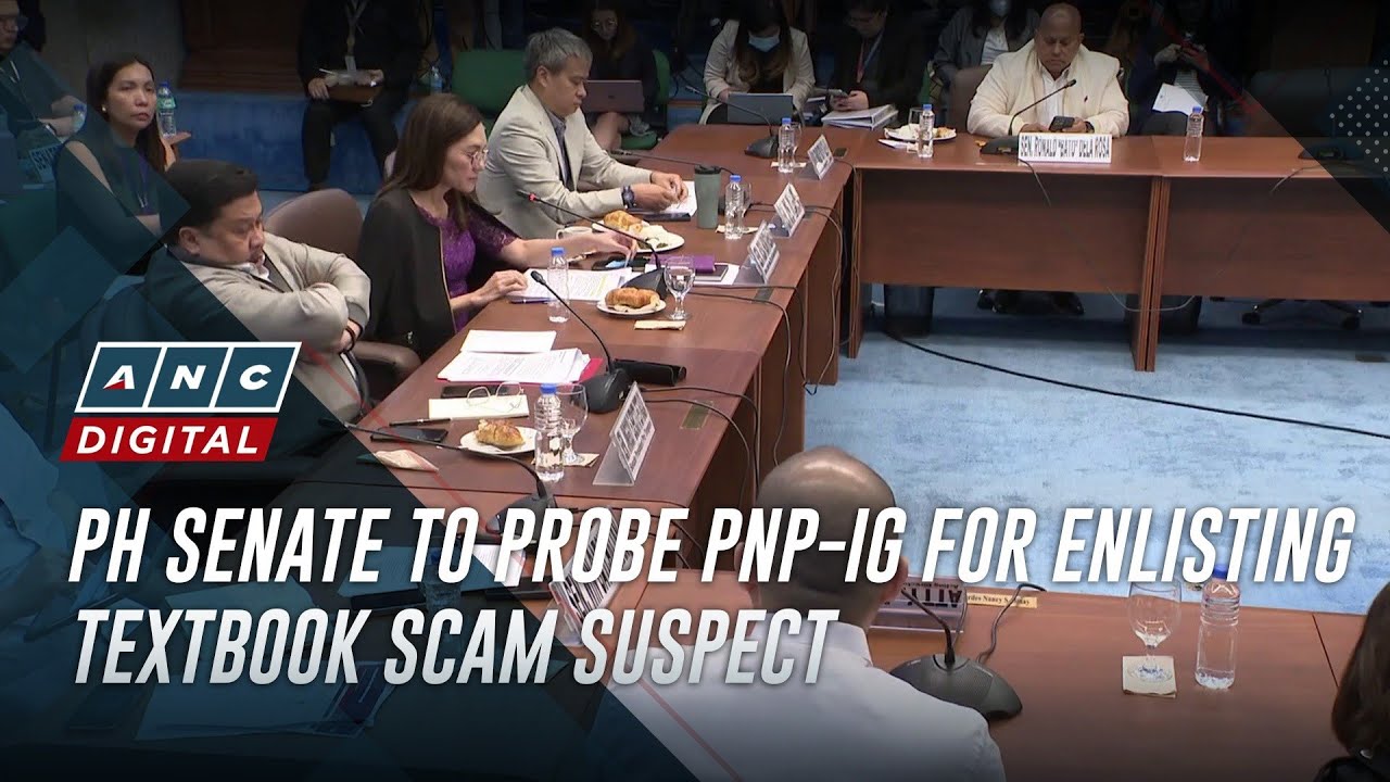 PH Senate to probe PNP-IG for enlisting textbook scam suspect | ANC ...