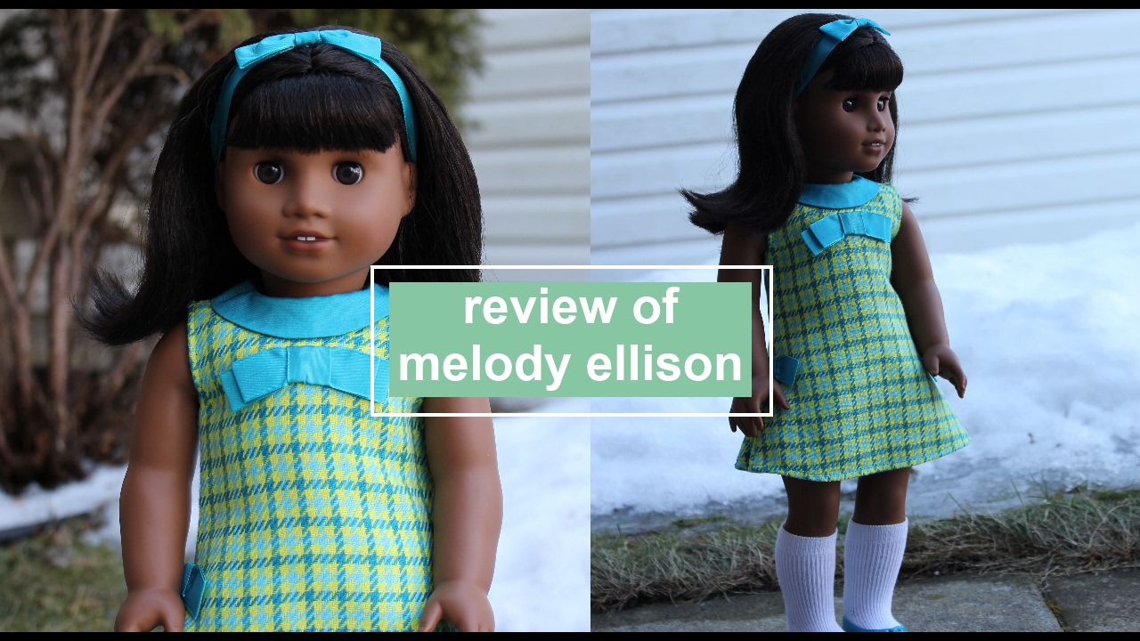 REVIEW OF MELODY ELLISON! | American Girl Doll Beforever Review | dolly ...