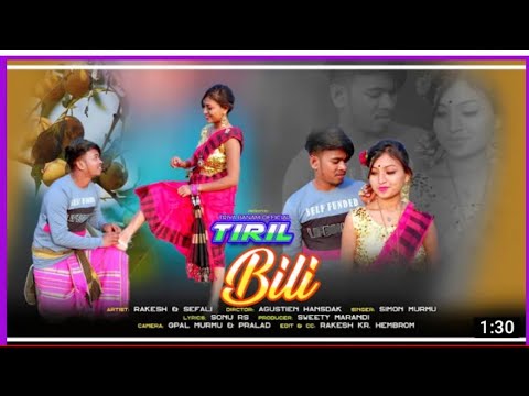 Tiril Bili // New Santhali WhatsApp Status Video 2022