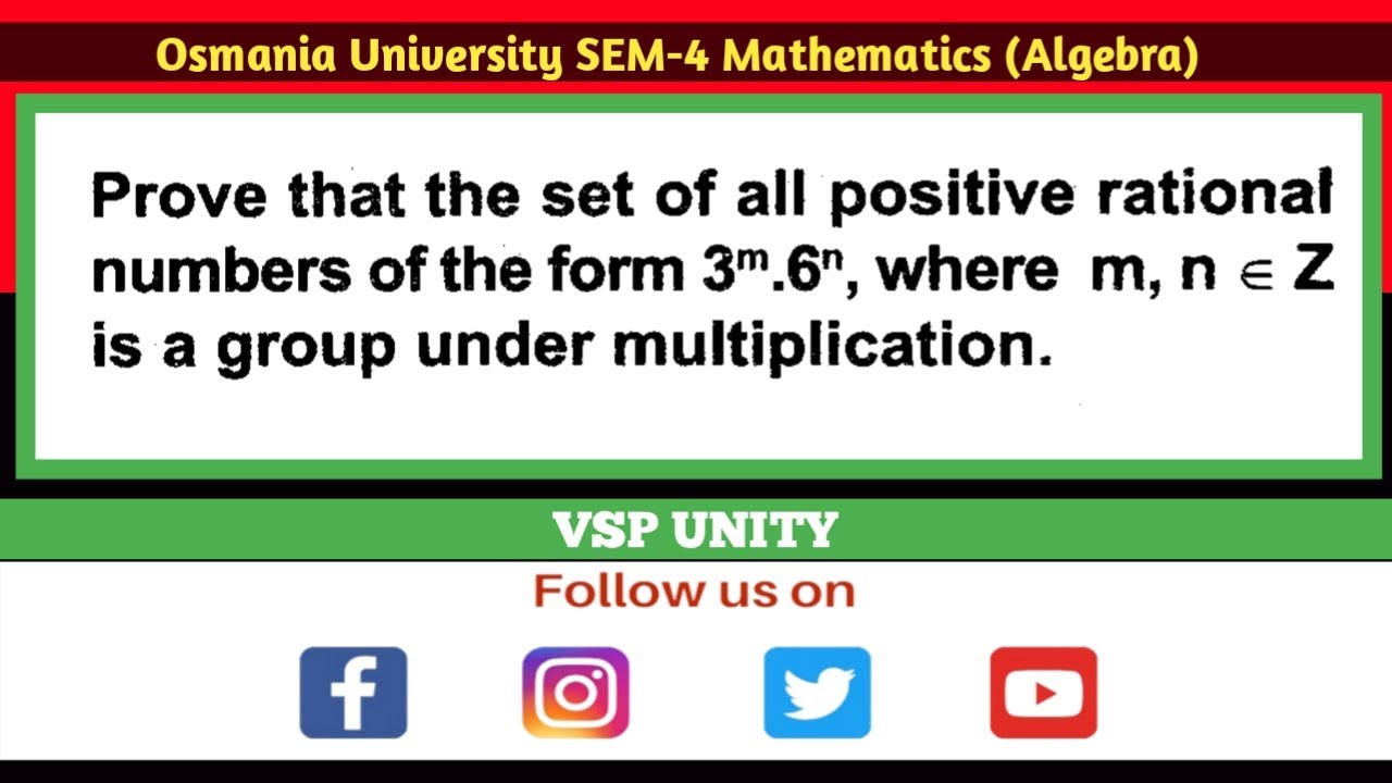 Prove That Set Of Positive Rational Numbers Of The Form 3 m6 n Is A prove-that-set-of-positive-rational-numbers-of-the-form-3-m6-n-is-a