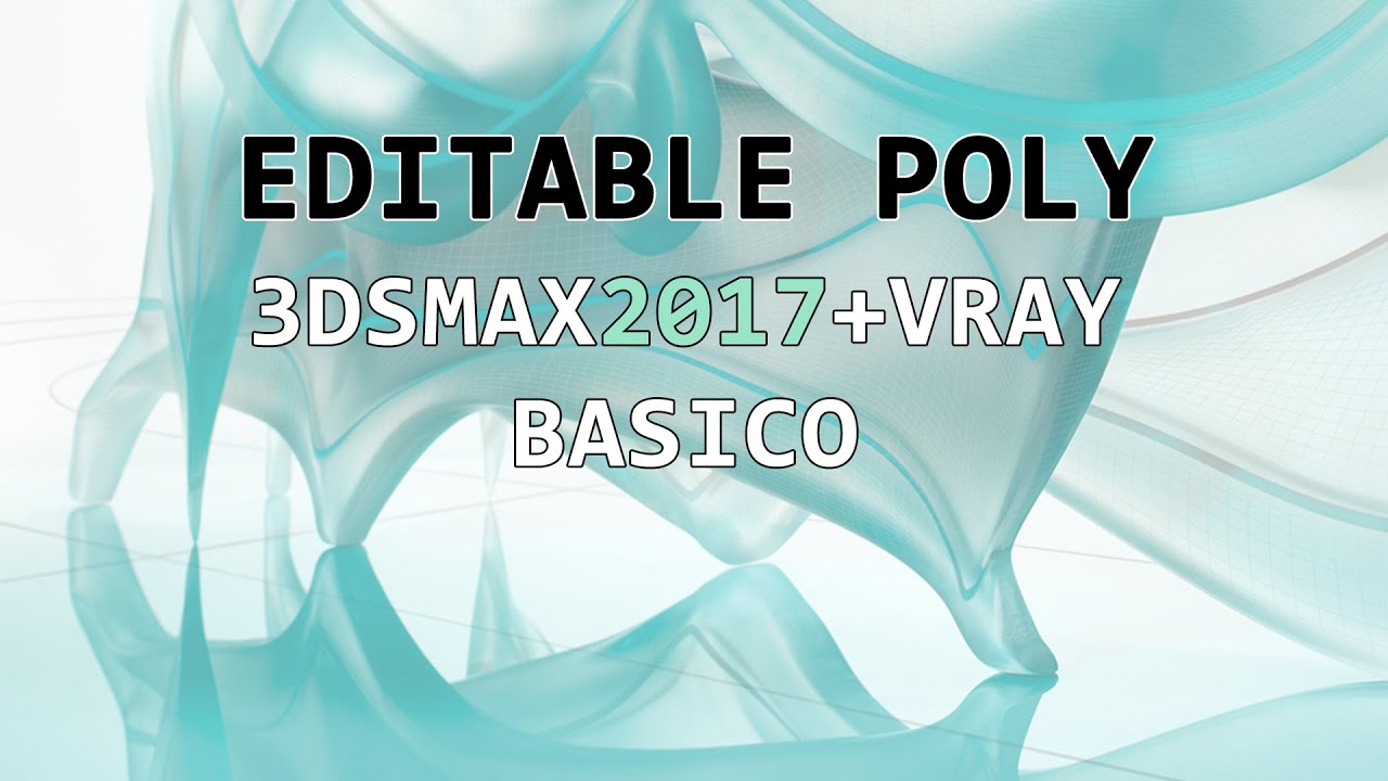 3ds Max - Editable Poly (Tutorial) - YouTube