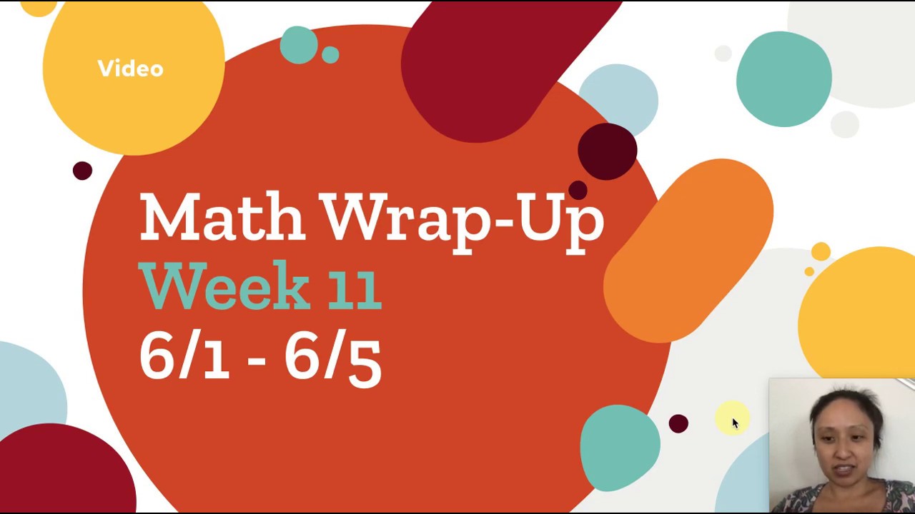 Math Wrap-Up: Week 11 (6/1 - 6/5) - YouTube