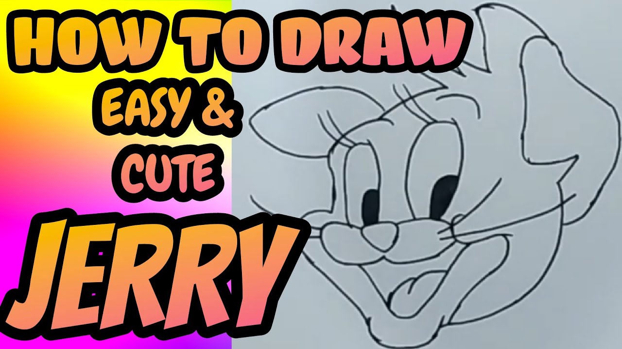 how to draw jerry (tom and jerry) easiest way to draw jerry - YouTube