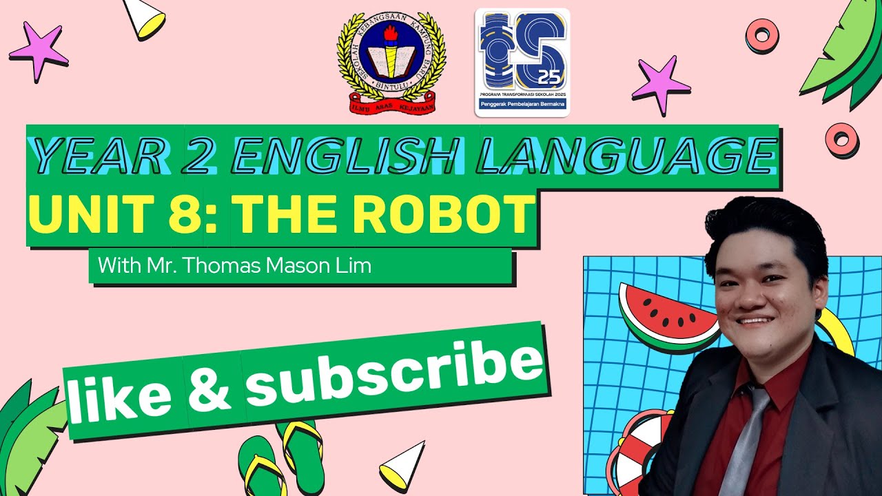 Year 2 English Language Unit 8: The Robot [Lesson 5] - YouTube