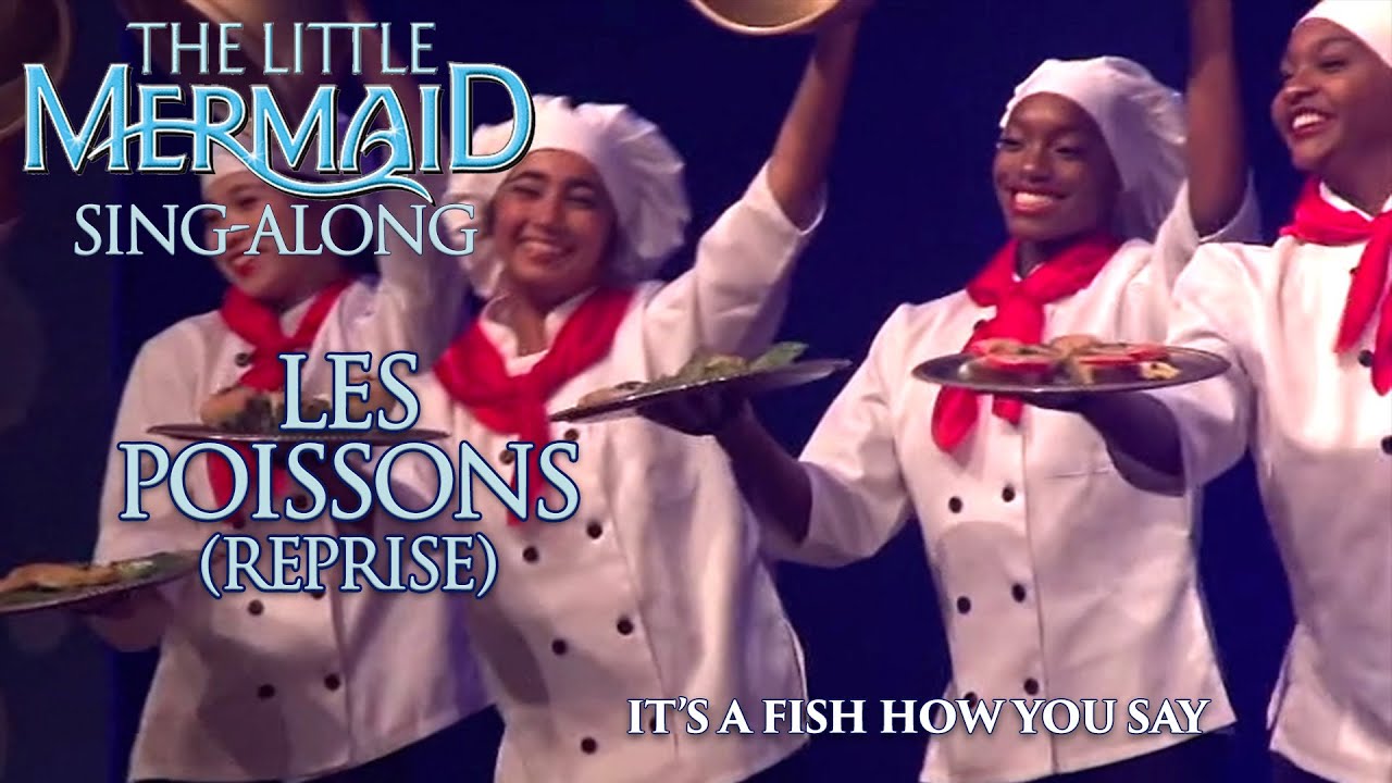 The Little Mermaid | Les Poissons (Reprise) | Sing-Along - YouTube