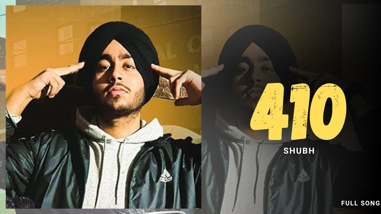 Shubh : 410 (Audio) Shubh New Song | Still Rollin Shubh - YouTube