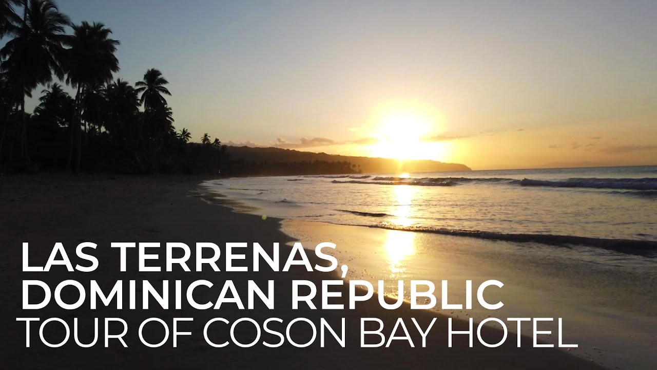 Tour of Coson Bay Hotel & Residences in LAS TERRENAS, DOMINICAN ...