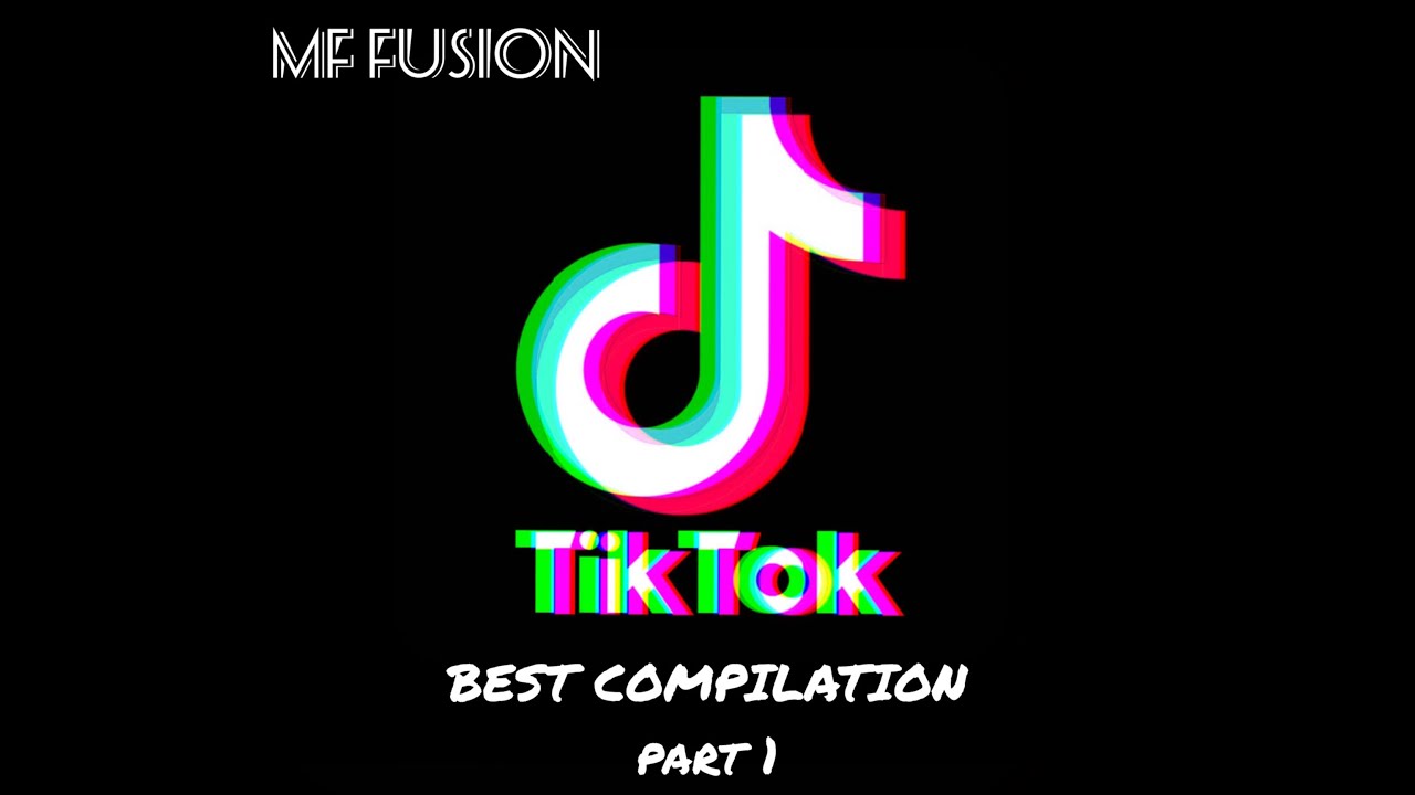 Tiktok Best Compilation Part 1 Youtube