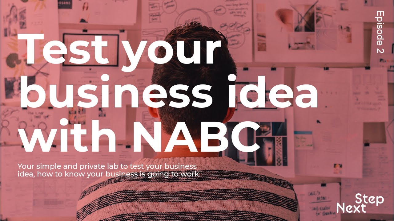 Test your business idea with NABC - NextStep - YouTube