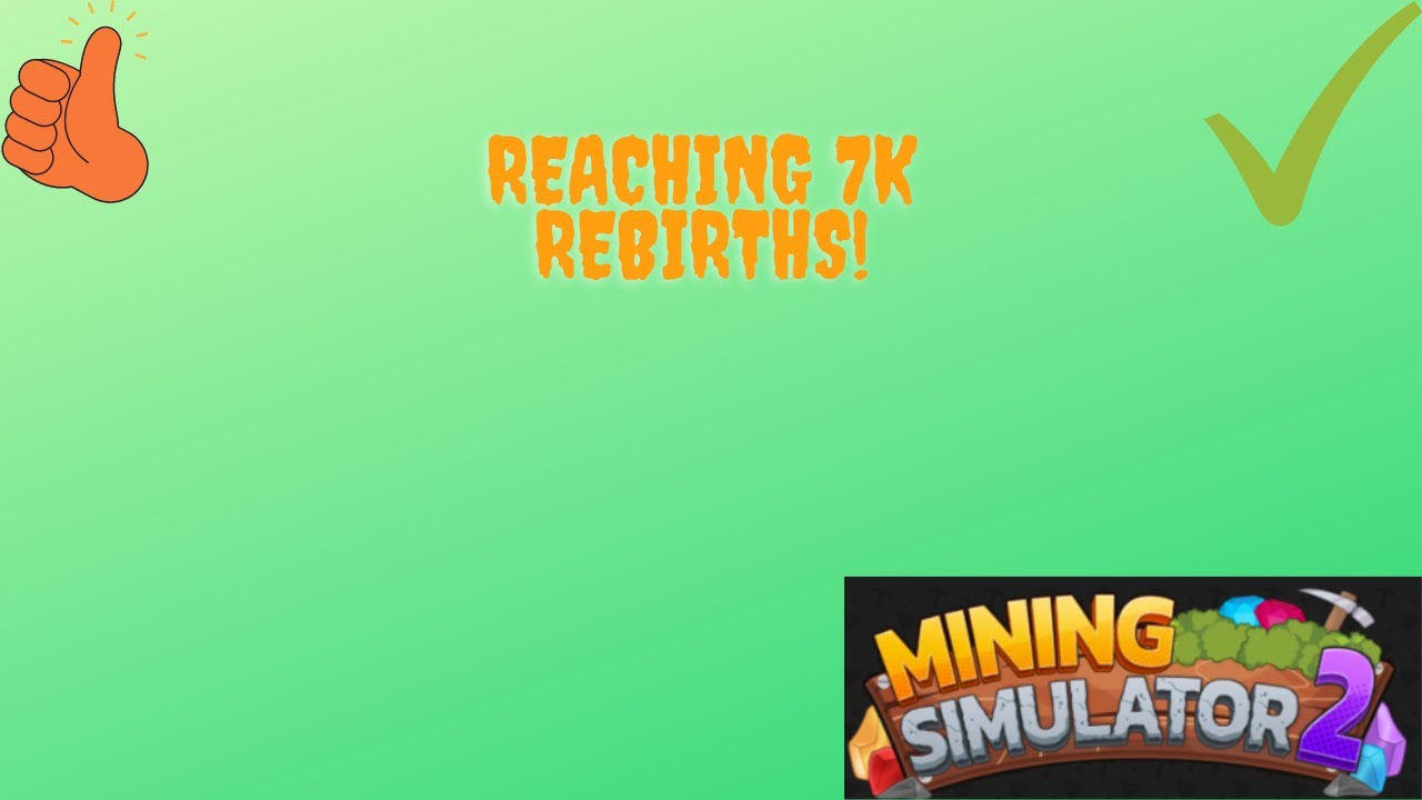 Hitting 7K Rebirths! |Roblox Mining Simulator 2 - YouTube