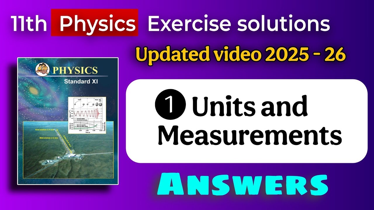 Units and measurements class 11 physics chapter 1 Exercise solutions ...