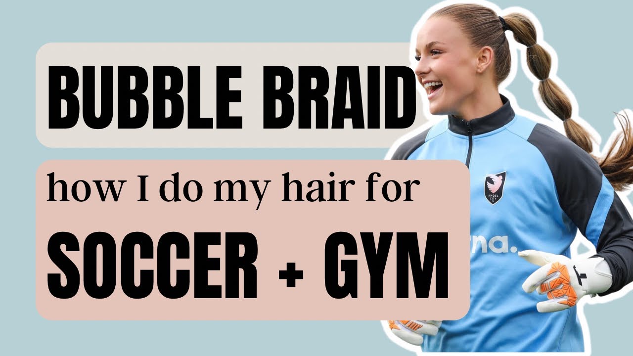 Soccer hair tutorial: bubble braid #hairtutorial #soccer #soccergirl ...