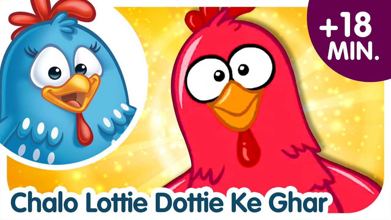 Lottie Dottie Murgi | Chale Lottie Dottie Ke Ghar | Hindi Nursery ...