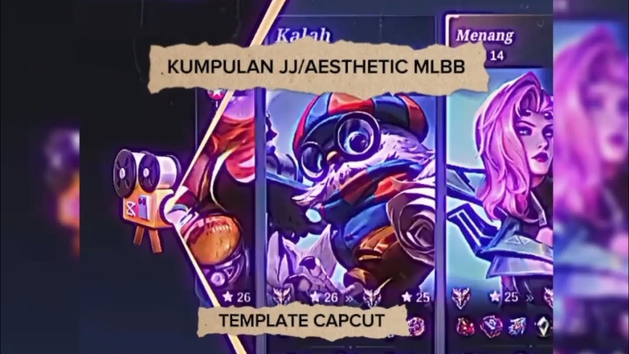 5 KUMPULAN TEMPLATE CAPCUT MLBB AESTHETIC+JJ || viral tiktok😎🔥 - YouTube