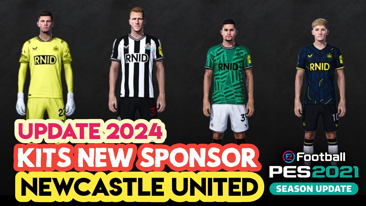 PES 2021 Kits Sponsor Newcastle United Update April 2024 - YouTube