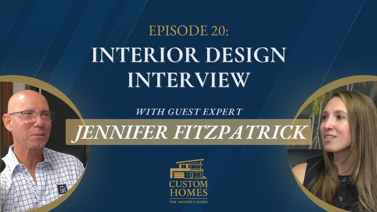 Ep 20 — Elevating Custom Homes Through Interior Design | Interview with ...