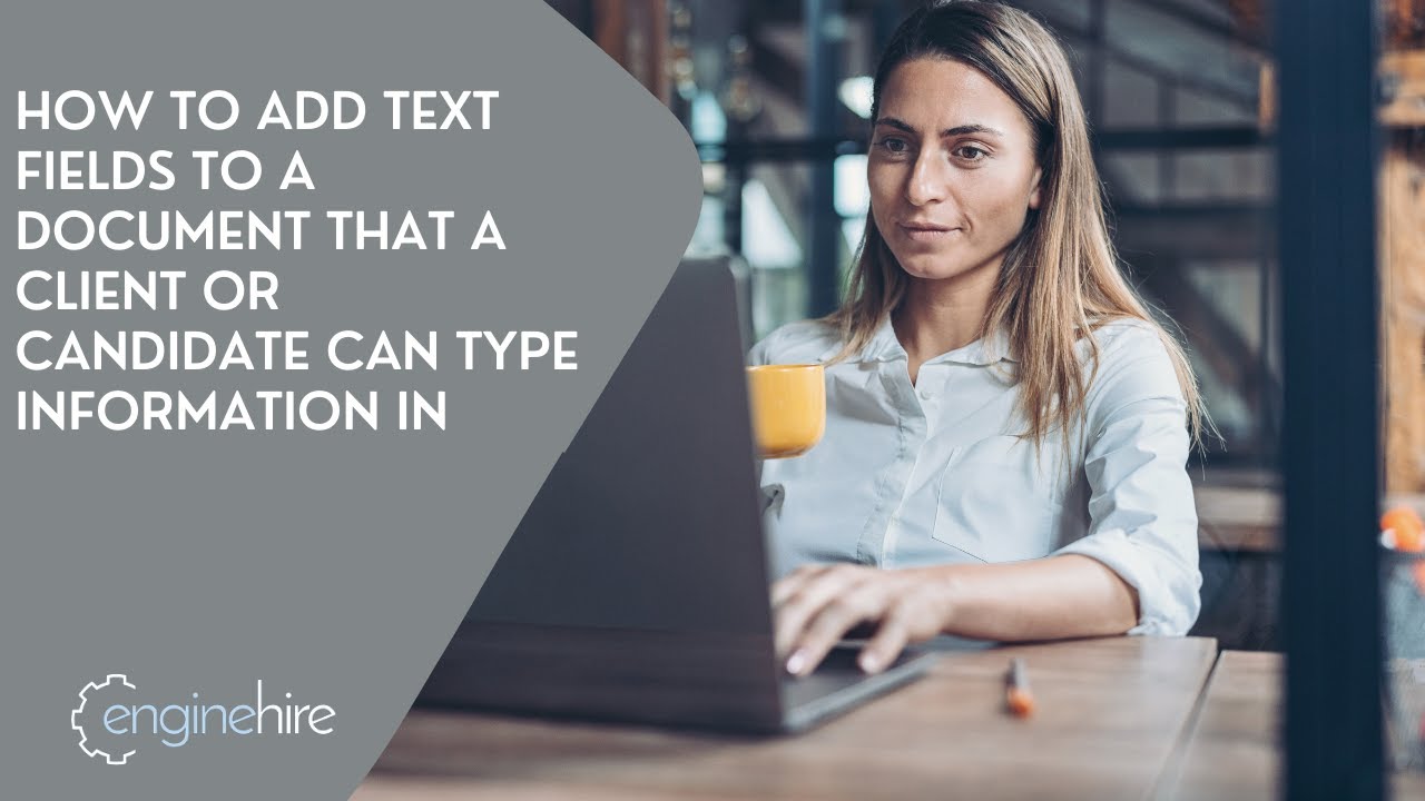 How To Add Text Fields To A Document That A Client Or Candidate Can How To Add Text Fields To A Document That A Client Or Candidate Can