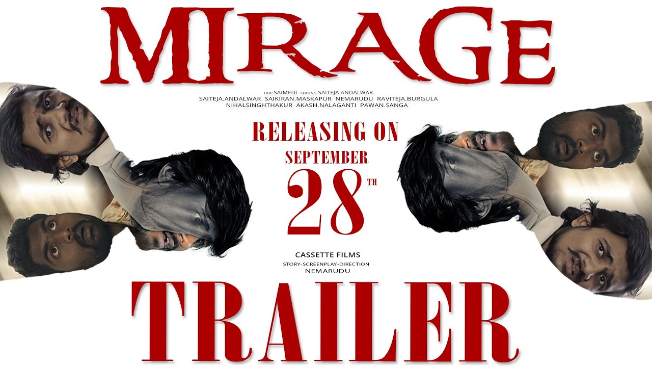 MIRAGE | Official Trailer 4K | Nemarudu | Cassette Films - YouTube