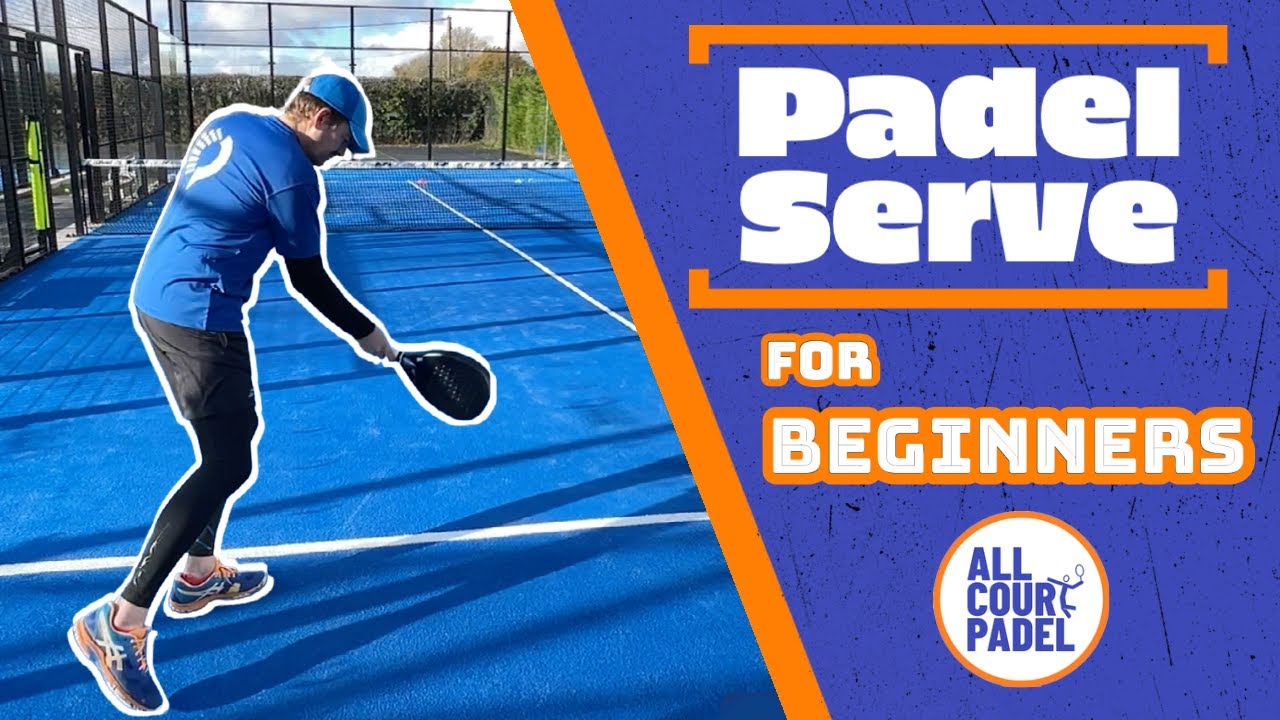 Beginner Basics: The Padel Serve - YouTube