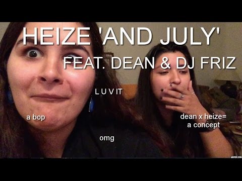 헤이즈 (Heize) - And July (Feat. DEAN, DJ Friz) MV REACTION