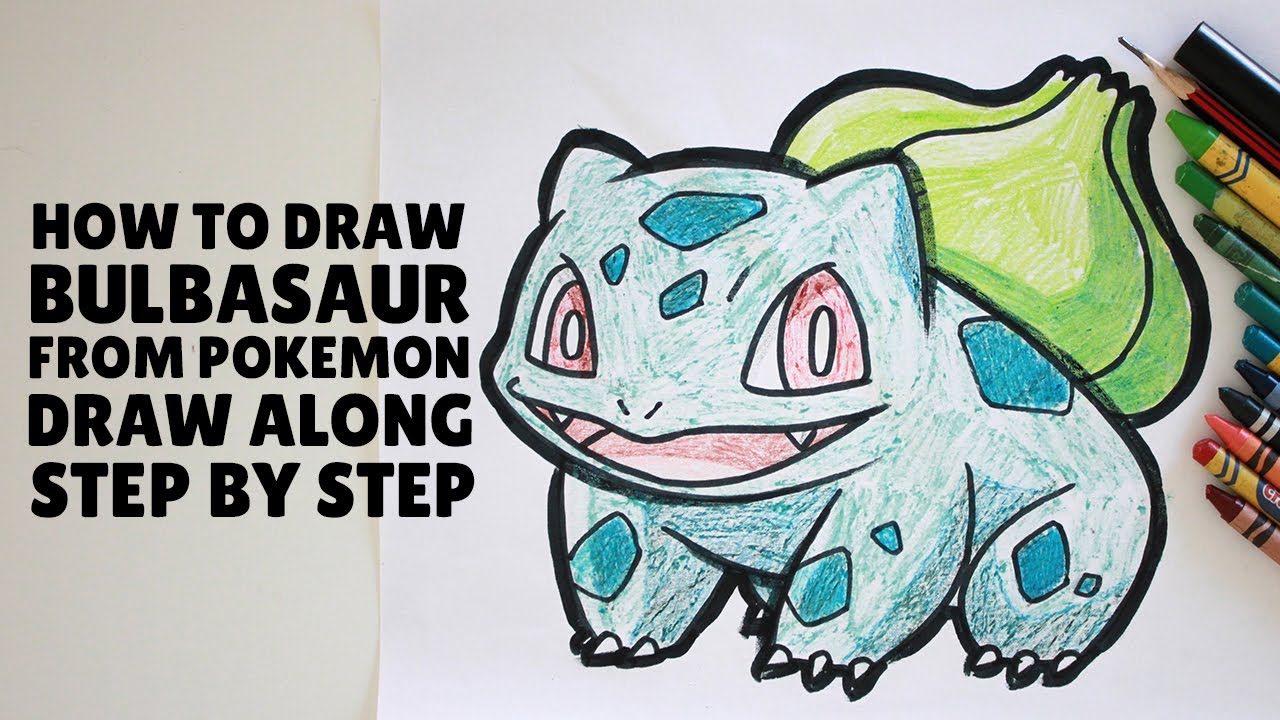 How to Draw Bulbasaur from Pokemon - Easy - Draw Along - Step by Step ...