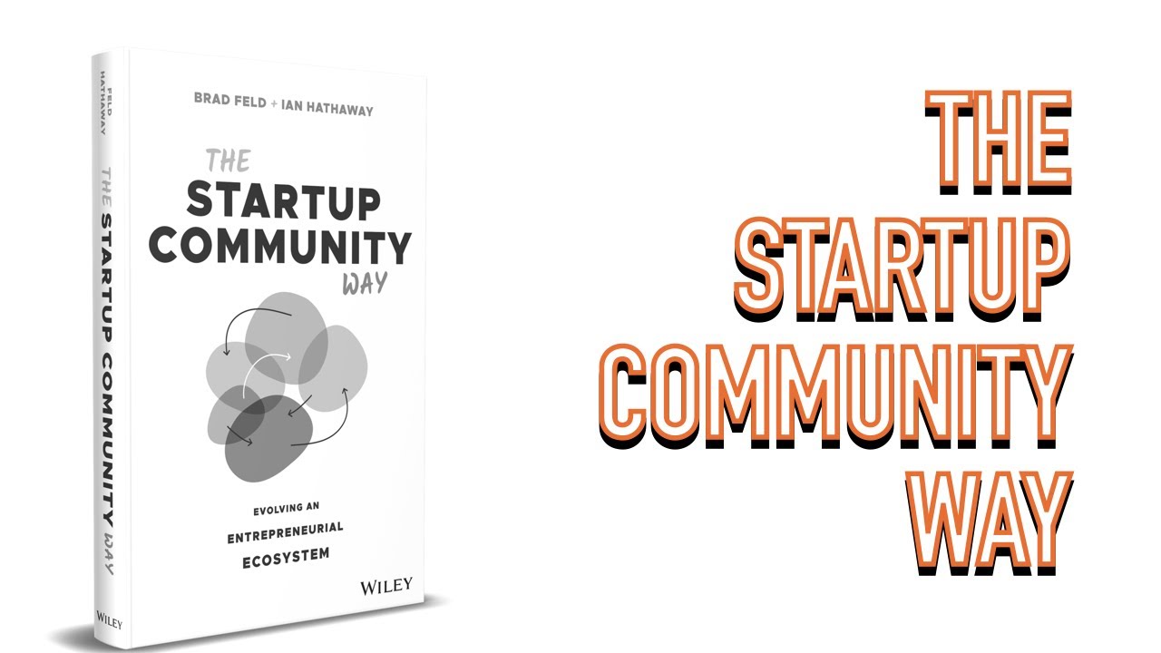 The Startup Community Way with coauthor Ian Hathaway - YouTube