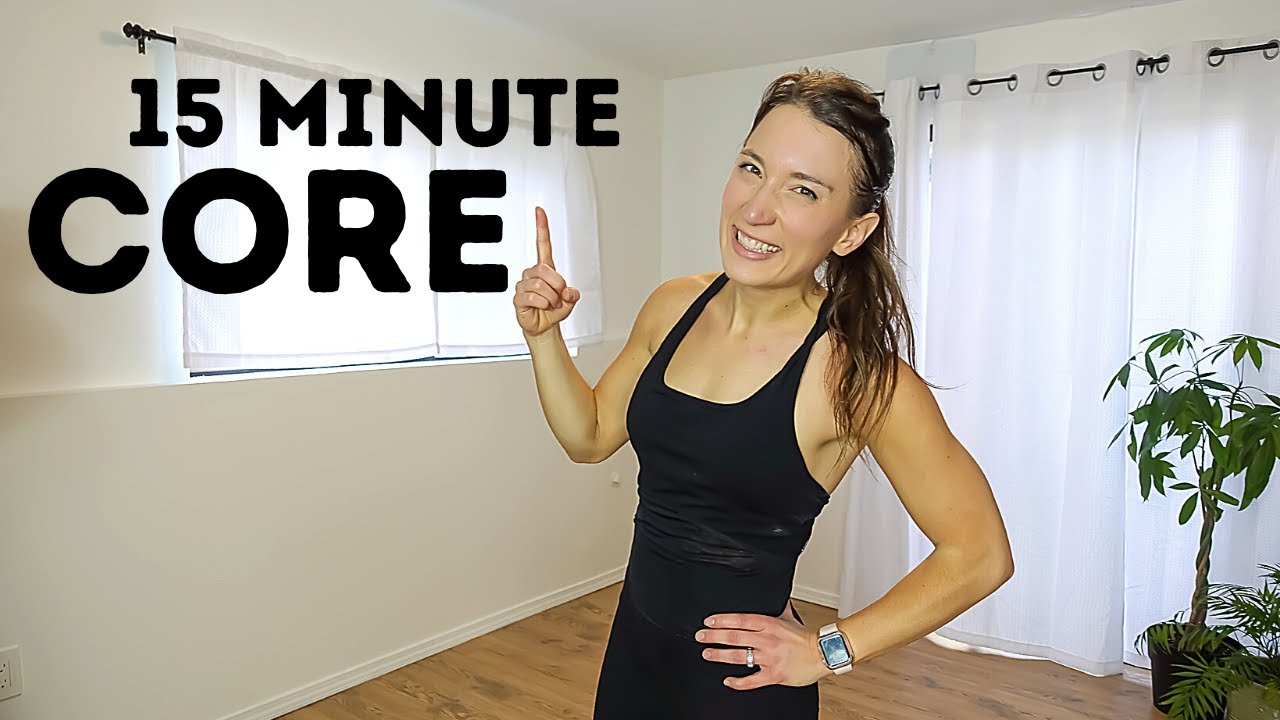 15 MINUTE CORE | Standing and Lying Ab exercises for a strong core ...