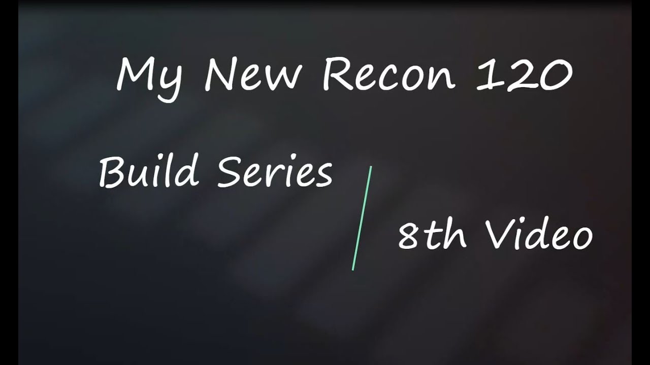 Recon Build Vid 8 Final Display - YouTube