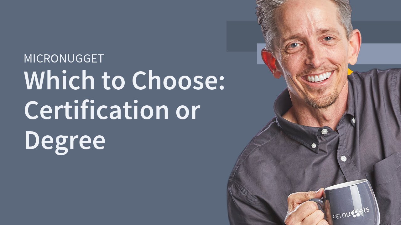 Certification or Degree in IT with Keith Barker - YouTube