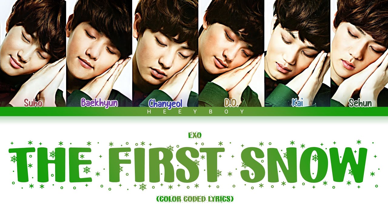 EXO-K – First Snow (첫 눈) (Color Coded Lyrics HAN/ROM/ENG) - YouTube