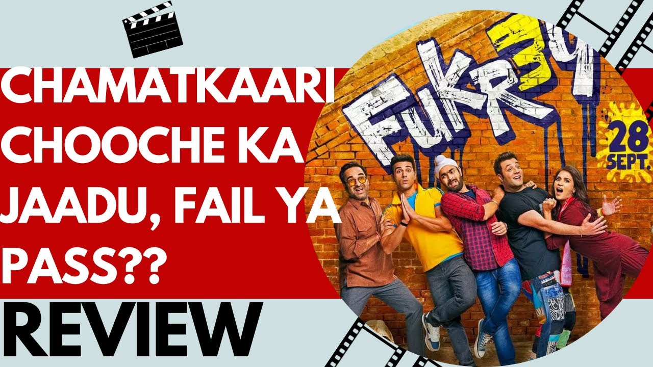 Fukrey 3 Review | Chamatkaari chooche k naye chamatkaar…. - YouTube