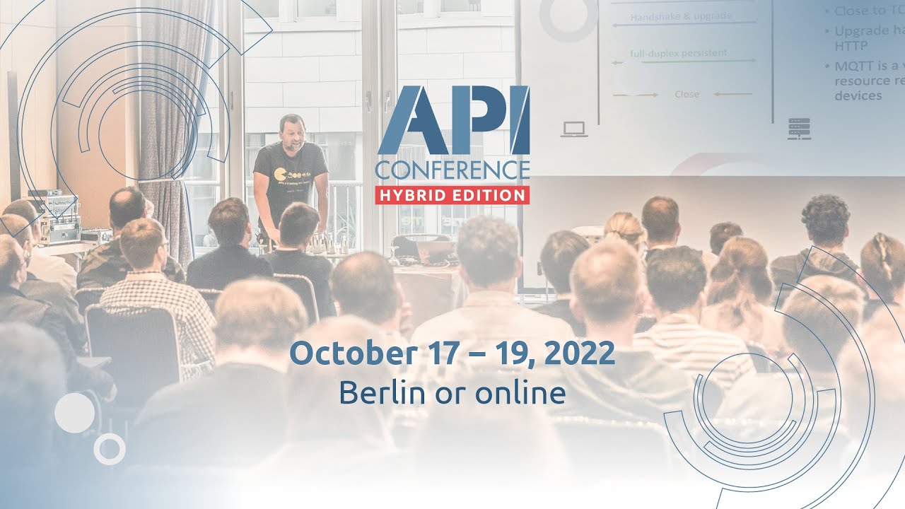 API Conference 2022 | Berlin or online - Conference for Web APIs, API ...