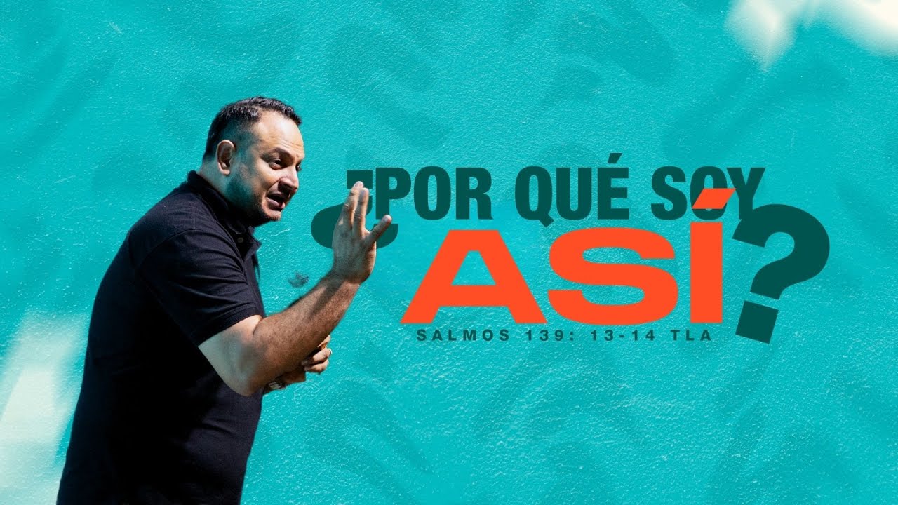 ¿POR QUÉ SOY ASÍ? | Pastor Ramon Mass | La Central Youth - YouTube