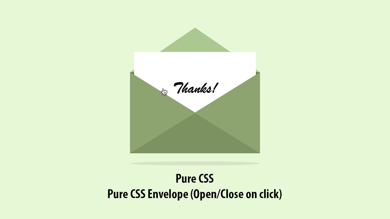 Pure Css Envelope Openclose On Click Youtube 2009