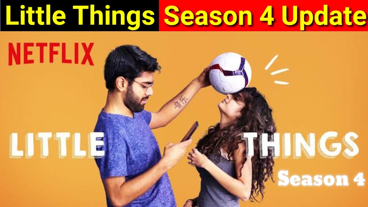 Little Things Season 4 Final Release Date?|Little Things Season 4 ...