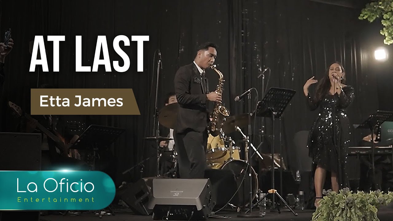 At Last - Etta James | Jazz Cover by La Oficio Entertainment - YouTube
