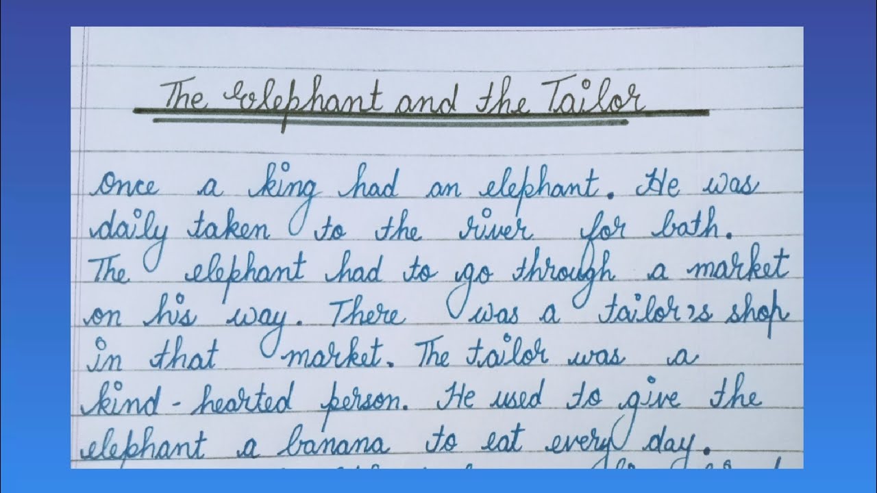 Story - The Elephant and the Tailor || Story Writing || Story on the ...