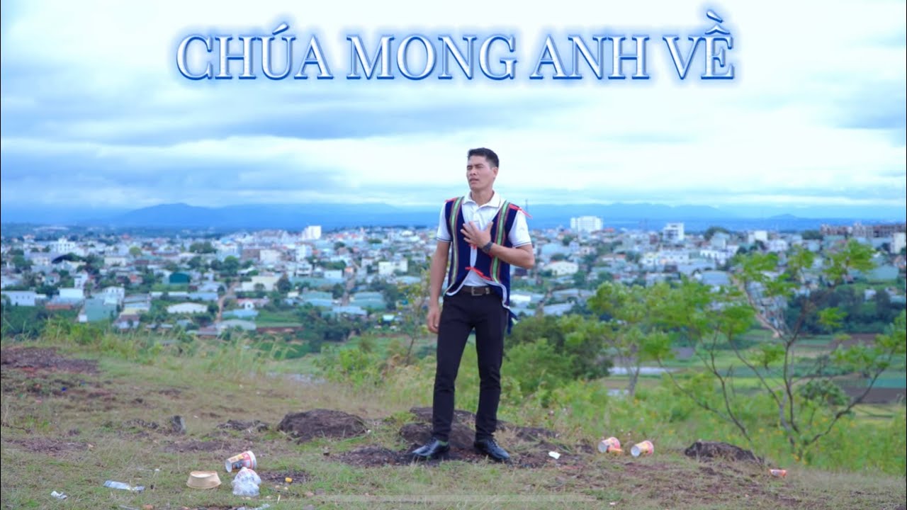 CHÚA MONG ANH VỀ - YouTube