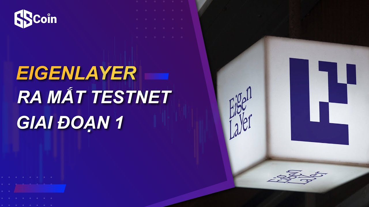 Giao Th c Restaking EigenLayer Ra M t Testnet Giai o n 1 YouTube Giao Th c Restaking EigenLayer Ra M t Testnet Giai o n 1 YouTube