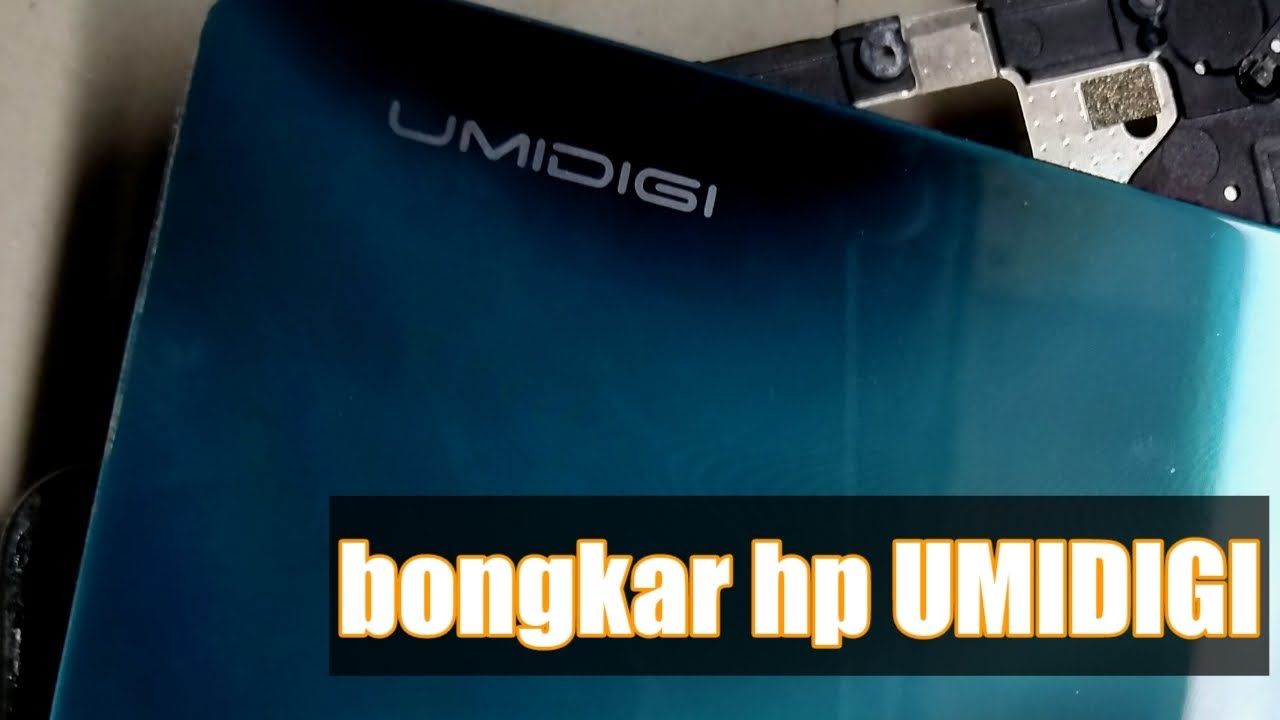 disassemble hp UMIDIGI - YouTube