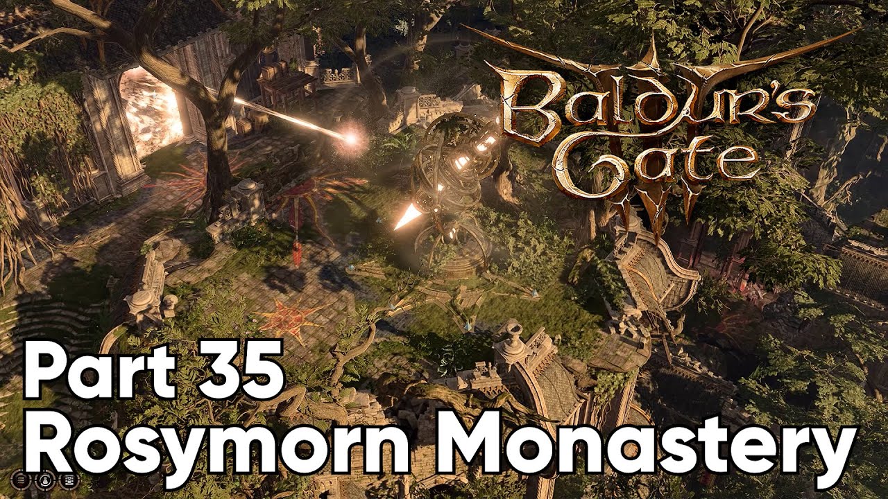 Baldur's Gate 3 Walkthrough. Part 35 Rosymorn Monastery. Full release ...