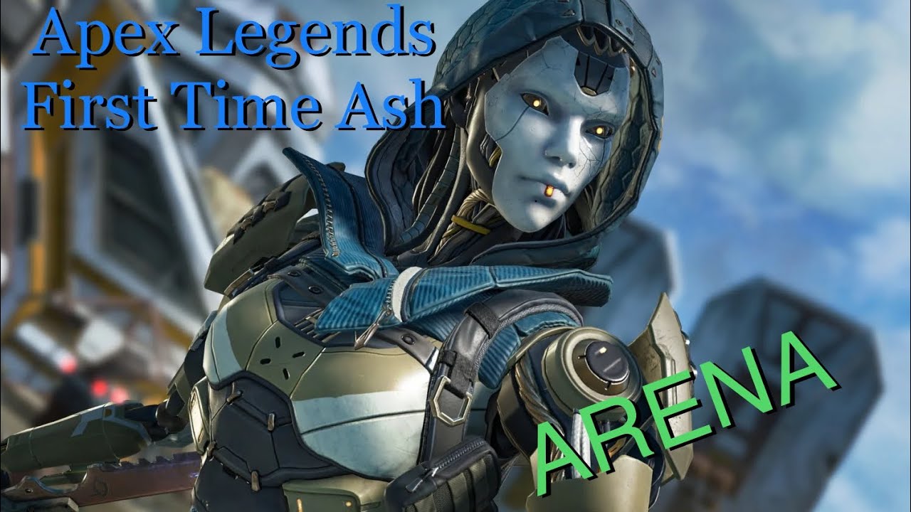 Apex Legends | First Time Ash | Arena [PS5] - YouTube