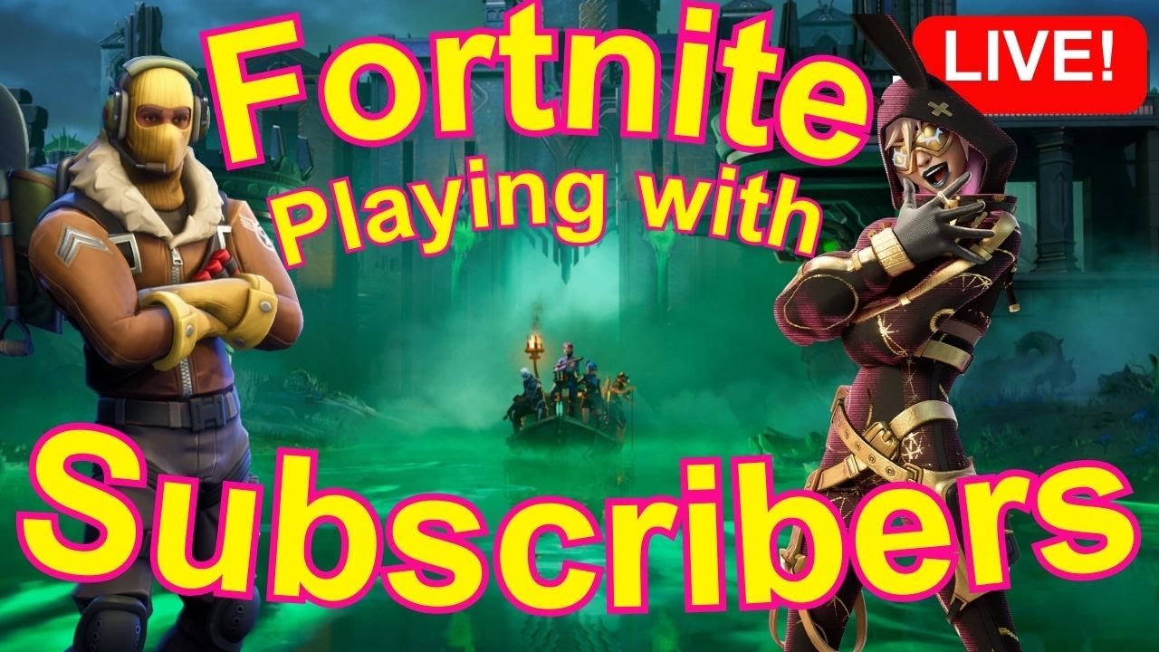 Fortnite Playing with Subscribers Wednesday Night LIVE Stream #Live # ...
